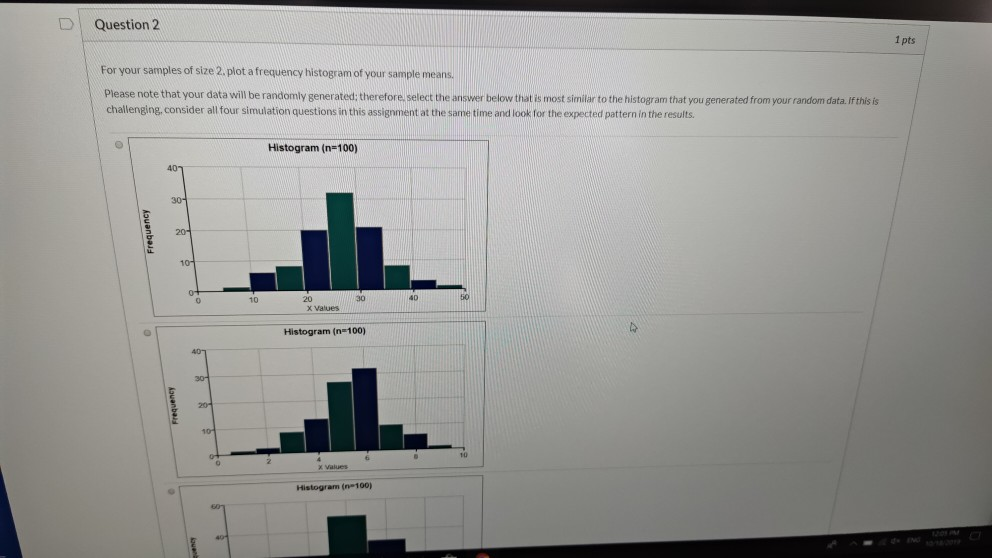 Solved Question 2 1 pts For your samples of size 2. plot a | Chegg.com