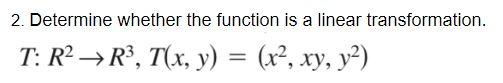 Solved 2. Determine whether the function is a linear | Chegg.com