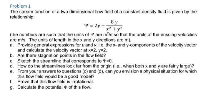 Solved Problem 1 The stream function of a two-dimensional | Chegg.com