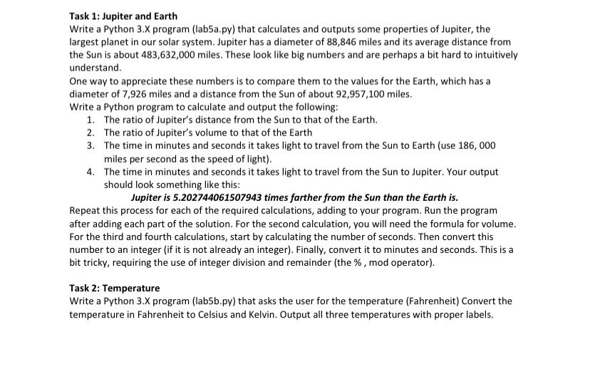 Solved Task 1: Jupiter and Earth Write a Python 3.X program | Chegg.com