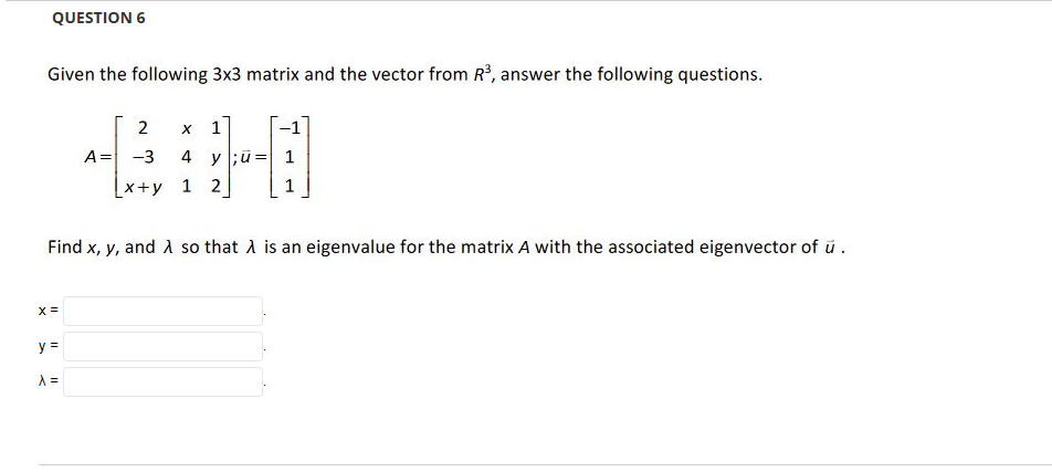 Solved Given the following 3×3 matrix and the vector from | Chegg.com
