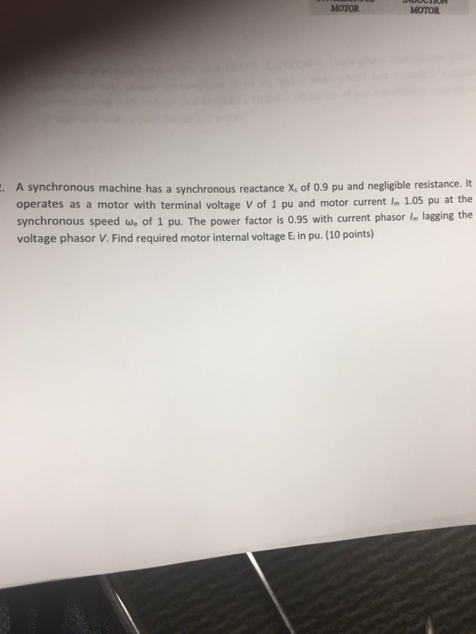Solved MOTOR MOTOR A synchronous machine has a synchronous | Chegg.com