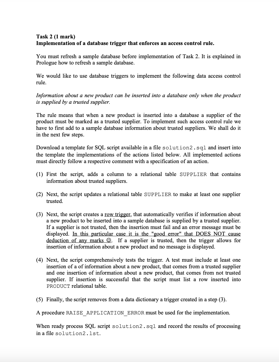 Tasks Task 1 (1 mark) Implementation a database | Chegg.com