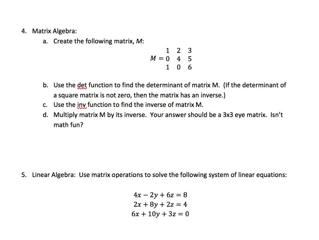 Solved 4. Matrix Algebra: a. Create the following matrix, M: | Chegg.com