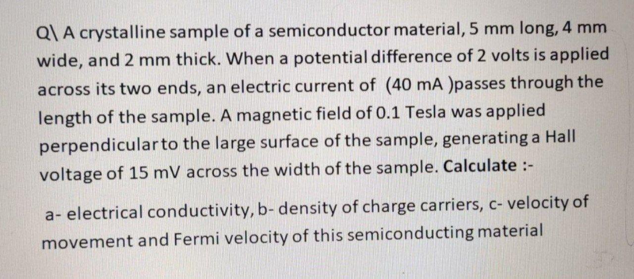Solved Q \ A crystalline sample of a semiconductor material, | Chegg.com