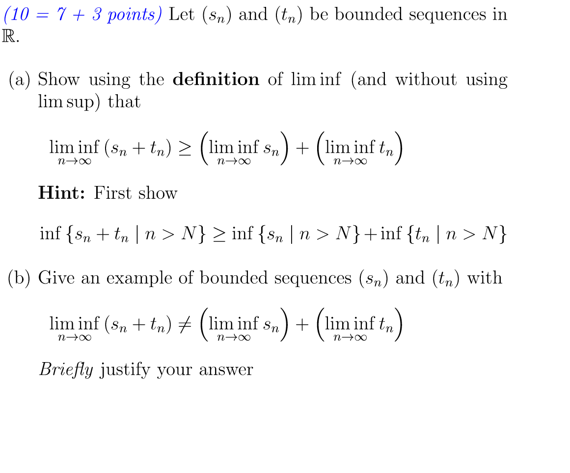 Solved (10 = " + 3 points) Let (sn) and (tn) be bounded | Chegg.com