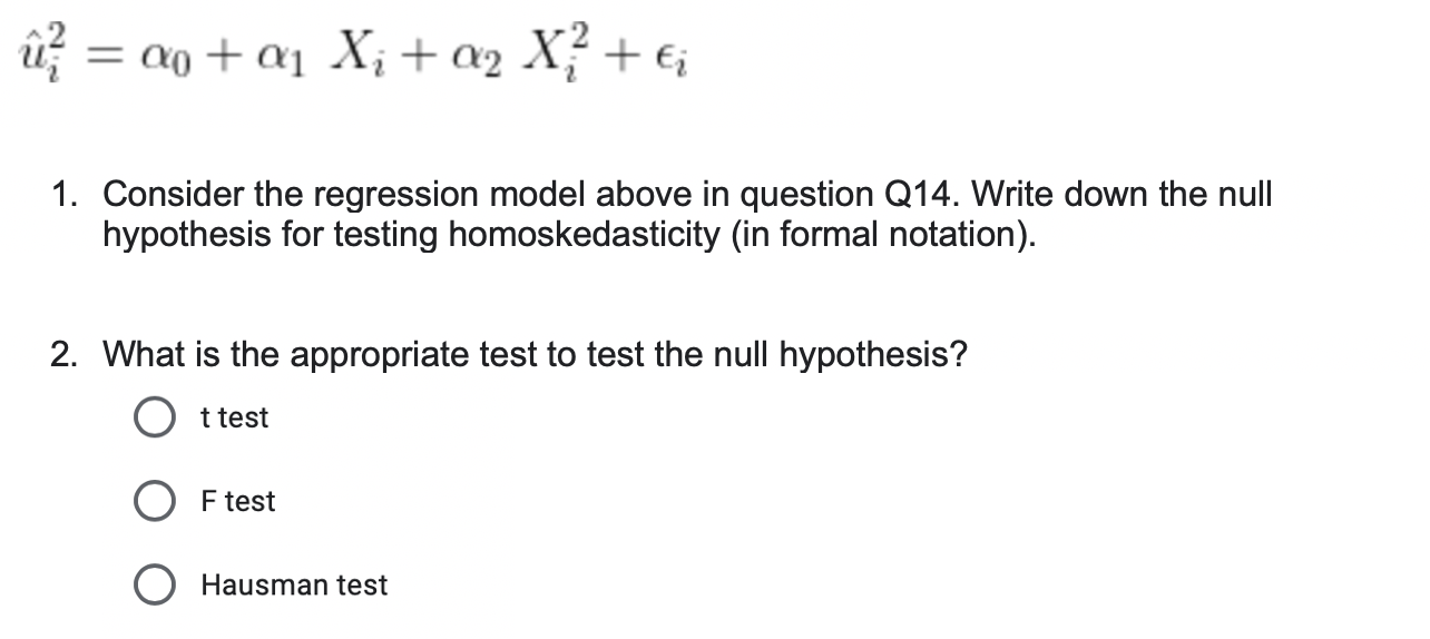 Solved û= 00 + au X; + a2 X? + Ei 1. Consider the regression | Chegg.com