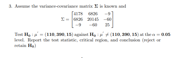 3. Assume the variance-covariance matrix Σ is known | Chegg.com