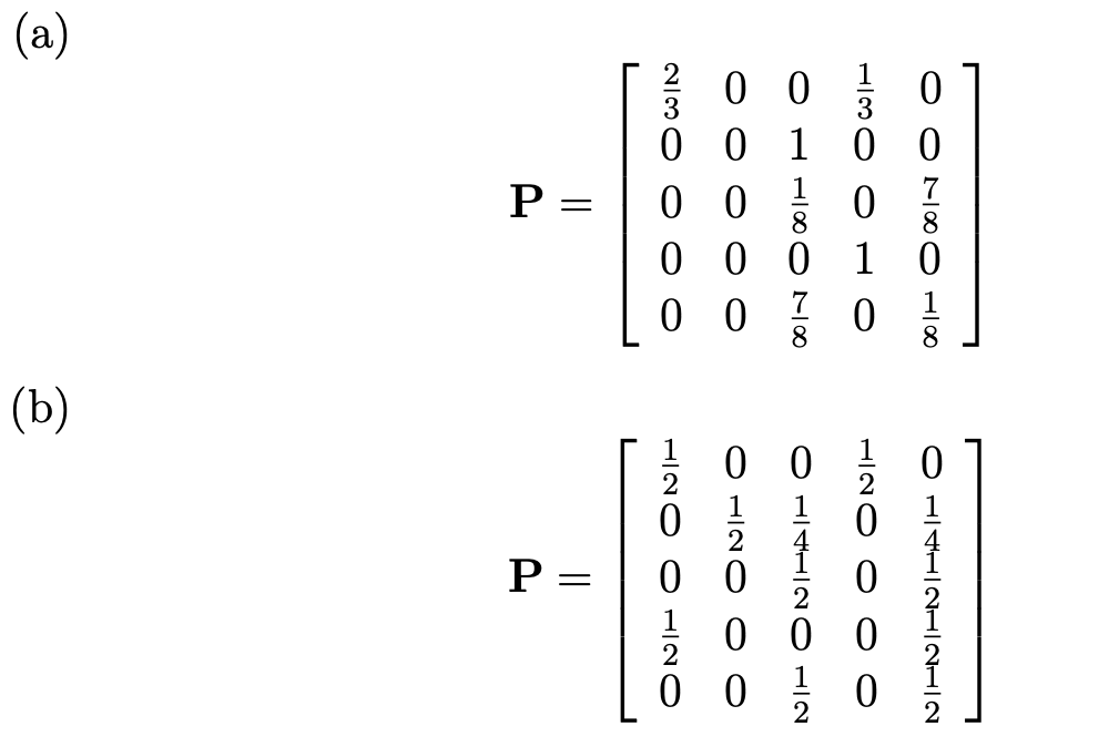 Solved For each of the transition matrices below, find the | Chegg.com