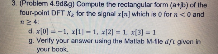 Solved 3. (Problem 4.9d&g) Compute the rectangular form | Chegg.com