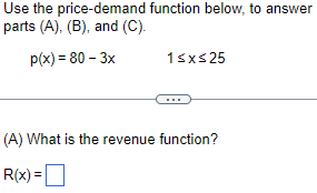 Solved Use the price-demand function below, to answer parts | Chegg.com