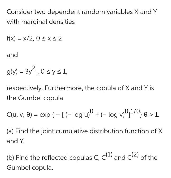 Solved Consider two dependent random variables X and Y with | Chegg.com