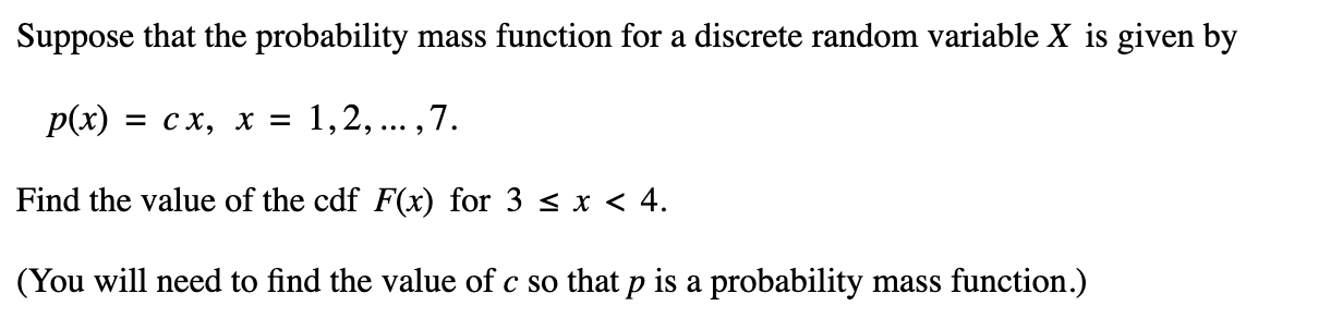 Solved Suppose that the probability mass function for a | Chegg.com