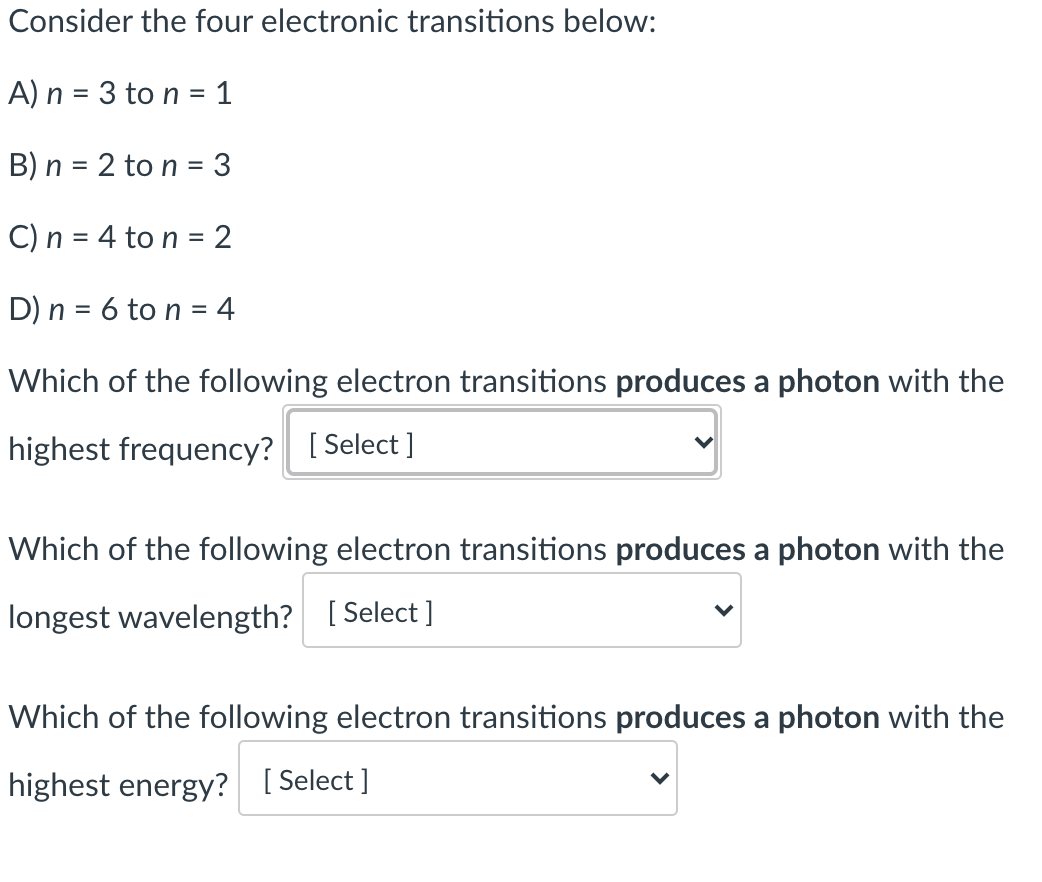 Solved Consider the four electronic transitions below: A) n | Chegg.com