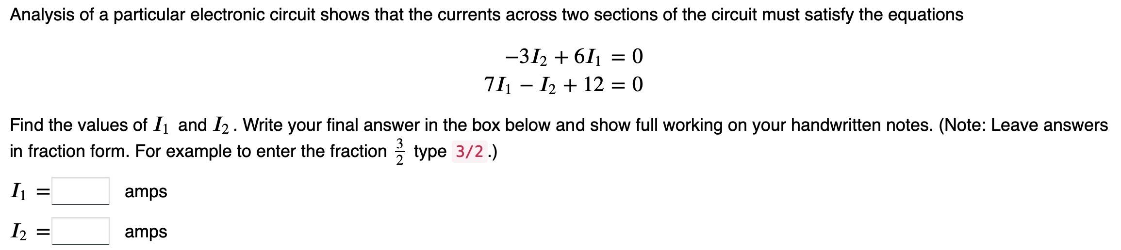 Solved −3I2+6I1=07I1−I2+12=0 Find the values of I1 and I2. | Chegg.com
