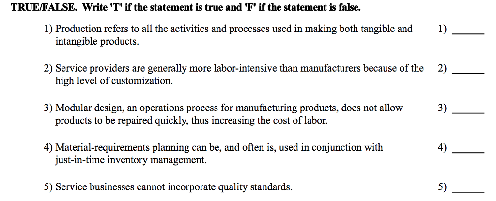 Solved TRUE/FALSE. Write 'T' if the statement is true and | Chegg.com