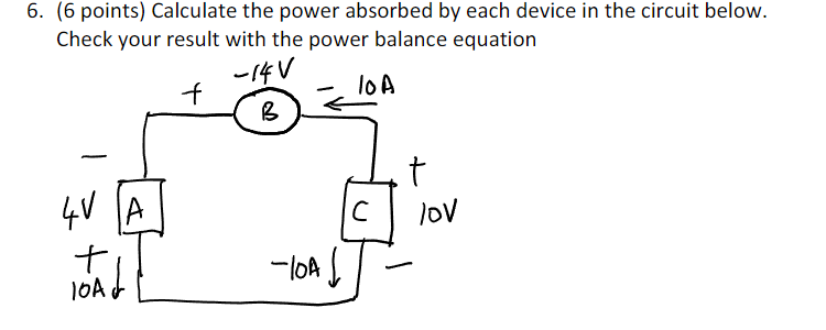 Solved 6. (6 points) Calculate the power absorbed by each | Chegg.com