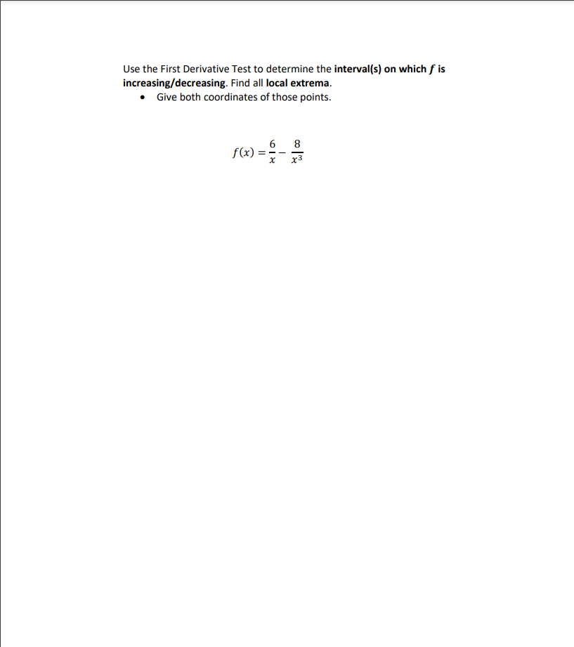 Solved Use the First Derivative Test to determine the | Chegg.com