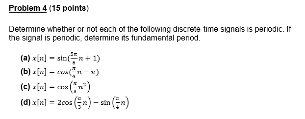 Solved Problem 4 (15 points) Determine whether or not each | Chegg.com