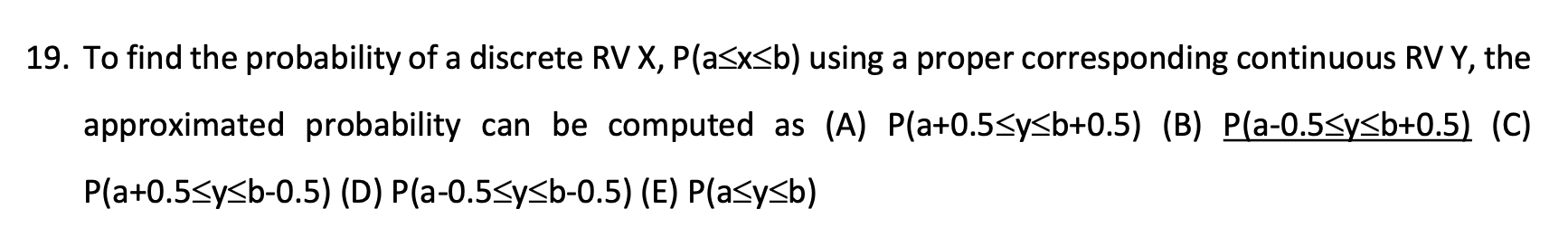 Solved 19. To find the probability of a discrete RVX, Pla | Chegg.com