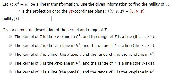 Solved Let T: R3 R3 be a linear transformation. Use the | Chegg.com