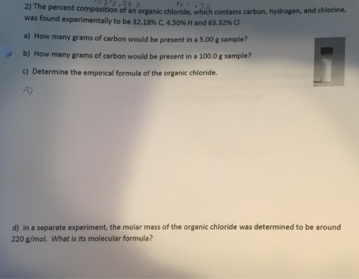 Solved The percent composition of an organic chloride, which | Chegg.com