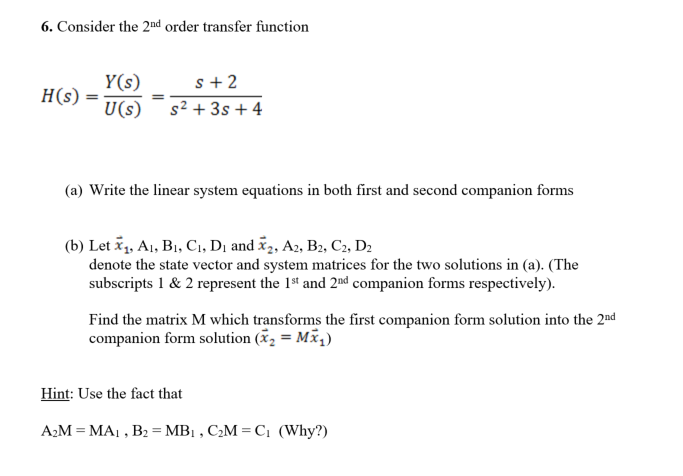 Solved 6 Consider The 2nd Order Transfer Function S2 Hs 2625