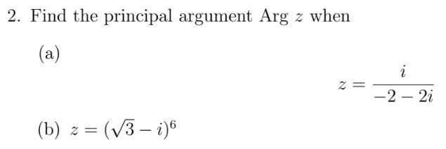 Solved 2. Find the principal argument Arg z when 2- 22 | Chegg.com