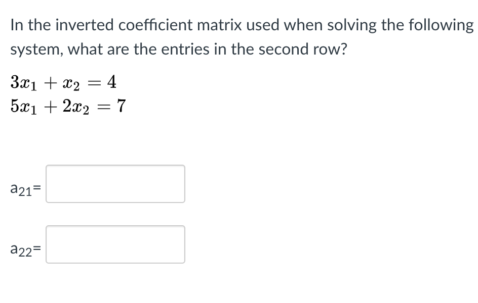 Solved In the inverted coefficient matrix used when solving | Chegg.com