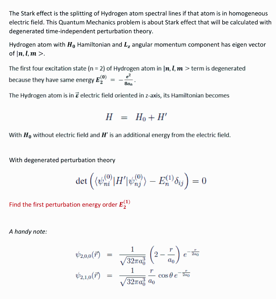 Solved The Stark effect is the splitting of Hydrogen atom | Chegg.com