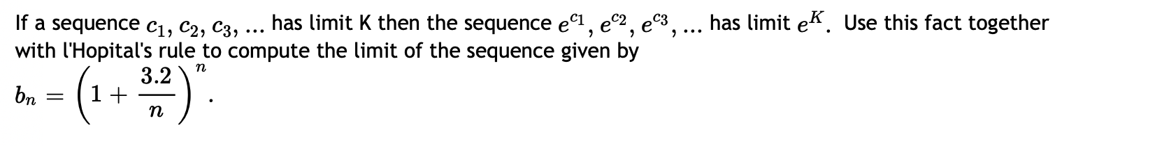 Solved If a sequence C1, C2, C3, has limit k then the | Chegg.com