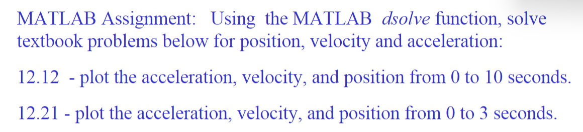 Solved Matlab Assignment Using The Matlab Dsolve Function 8142