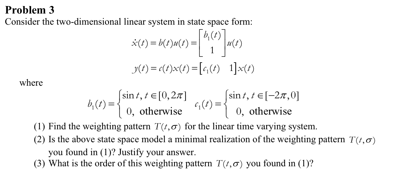 Solved Problem 3consider The Two Dimensional Linear System 