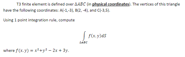 T3 ﻿finite element is defined over ????ABC (in | Chegg.com