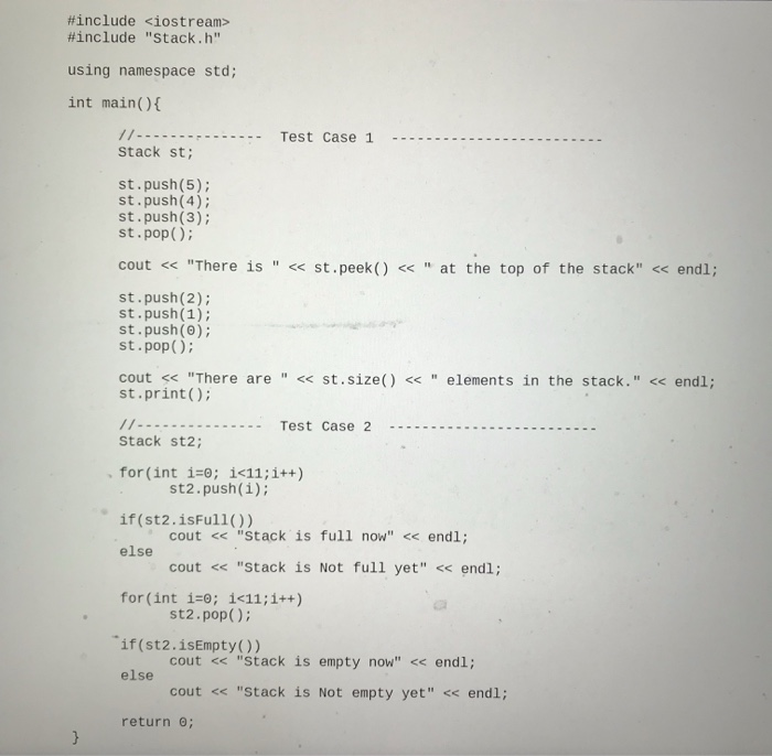 Solved Please Implement A Stack Class In C In Your Chegg