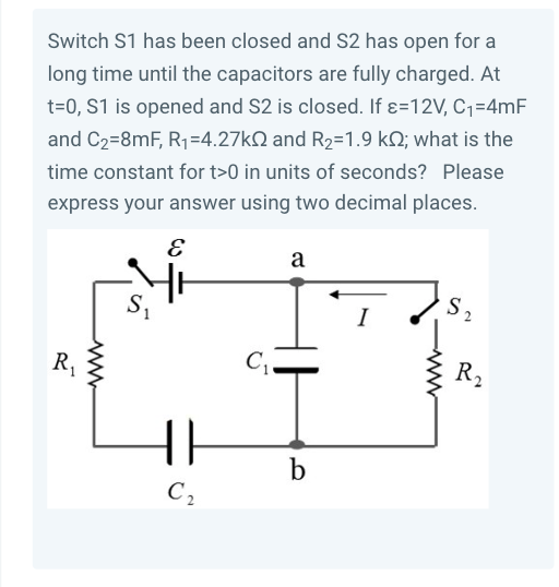 Solved Switch S1 has been closed and S2 has open for a long | Chegg.com