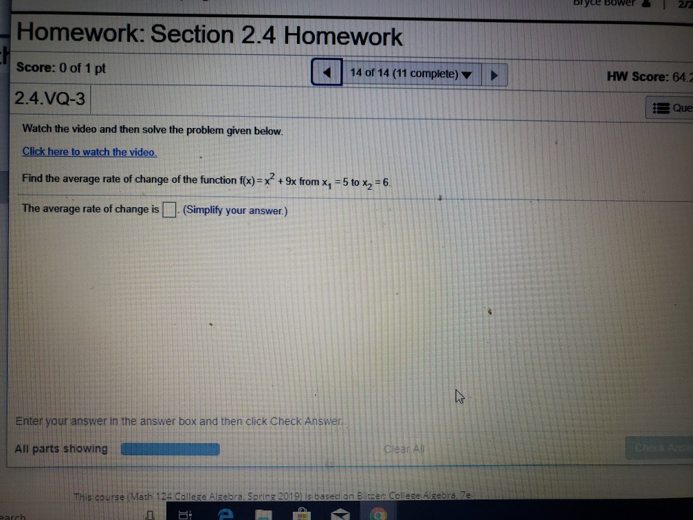 Solved Math 124 College Algebra, Spring 2019 Bryce Bower & | Chegg.com