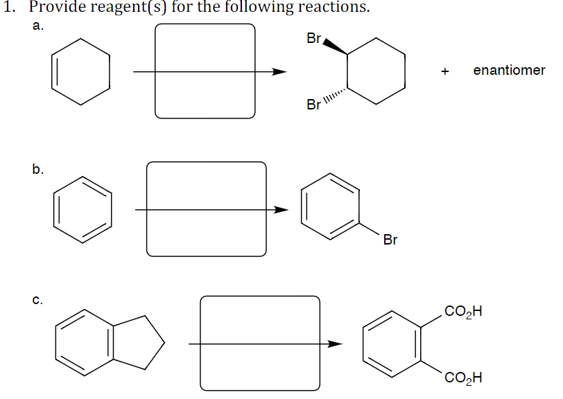 Solved Provide reagent(s) for the following reactions. a. | Chegg.com