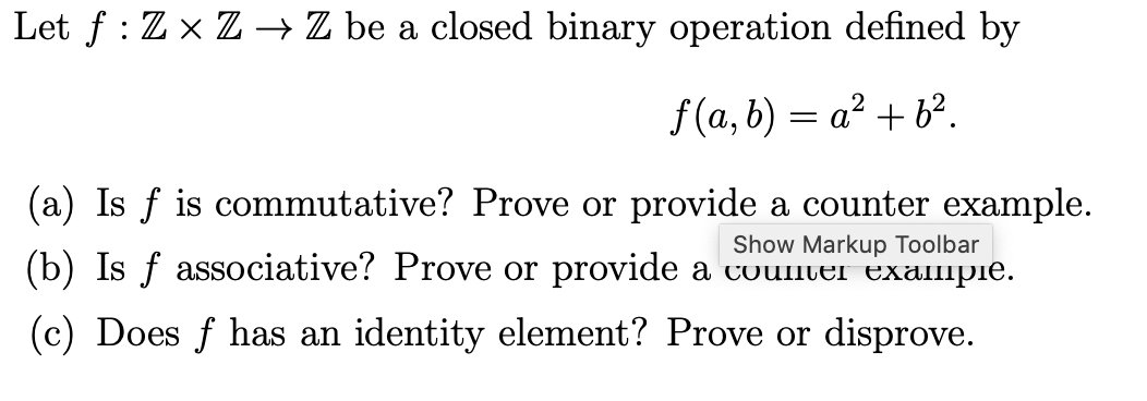 Solved Let f : ZⓇ Z + Z be a closed binary operation defined | Chegg.com