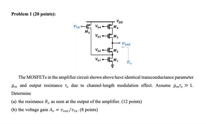 Solved Problem 1 (20 points): VOD Vin VEM MS V63M Vout | Chegg.com