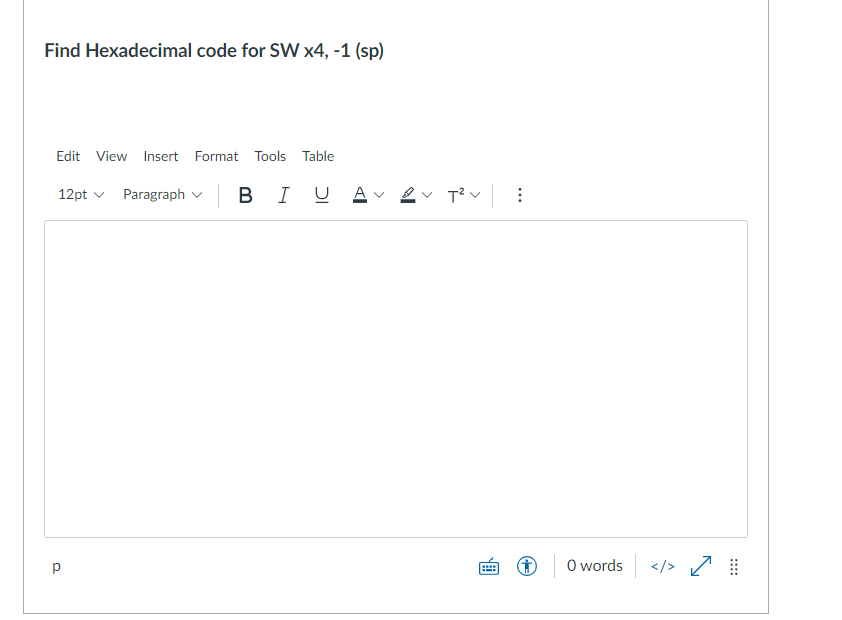 Solved Find Hexadecimal code for SW x4, -1 (sp) | Chegg.com