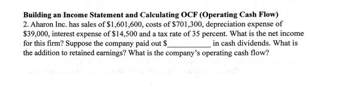 Solved Building an Income Statement and Calculating OCF | Chegg.com