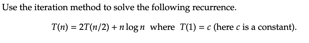 Solved Use the iteration method to solve the following | Chegg.com