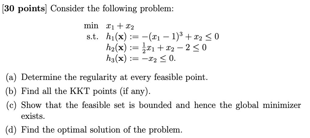 [30 points] Consider the following problem: (a) | Chegg.com