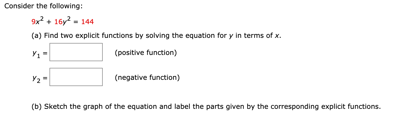 Solved Consider the following: 9x2 = 144 + 16y2 (a) Find two | Chegg.com