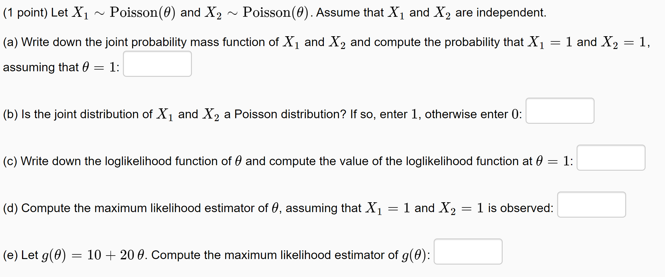 Solved (1 point) Let X1 ~ Poisson(e) and X2 ~ Poisson(e). | Chegg.com