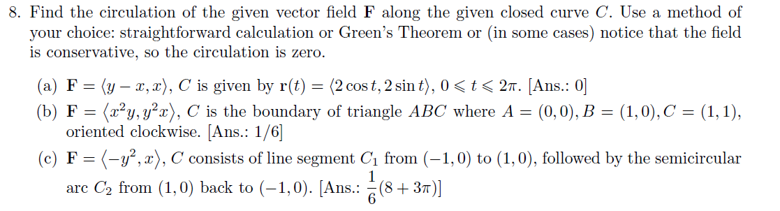 Solved Find the circulation of the given vector field F | Chegg.com