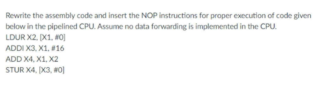 Solved Rewrite the assembly code and insert the NOP | Chegg.com