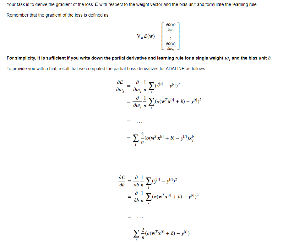 Solved Your task is to derive the gradient of the loss L | Chegg.com