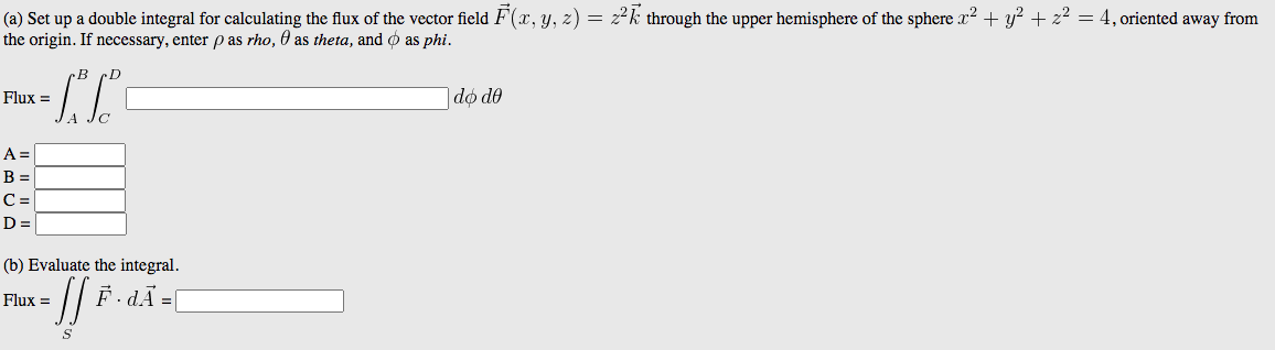 Solved (a) Set up a double integral for calculating the flux | Chegg.com